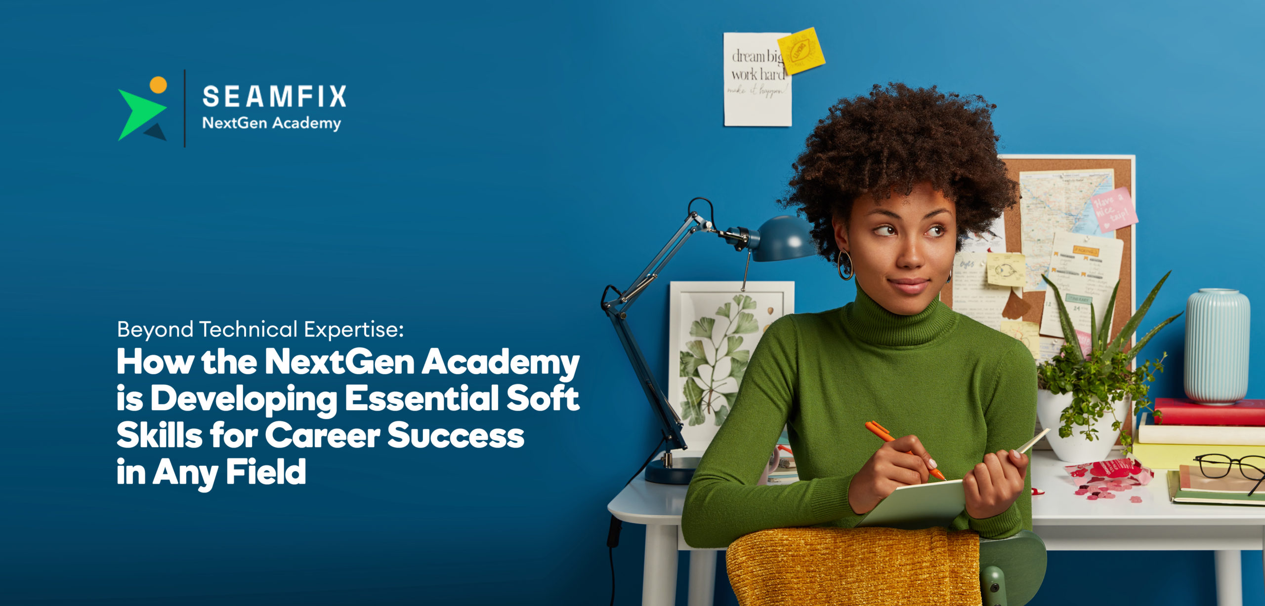 Beyond Technical Expertise: How the NextGen Academy is Developing ...