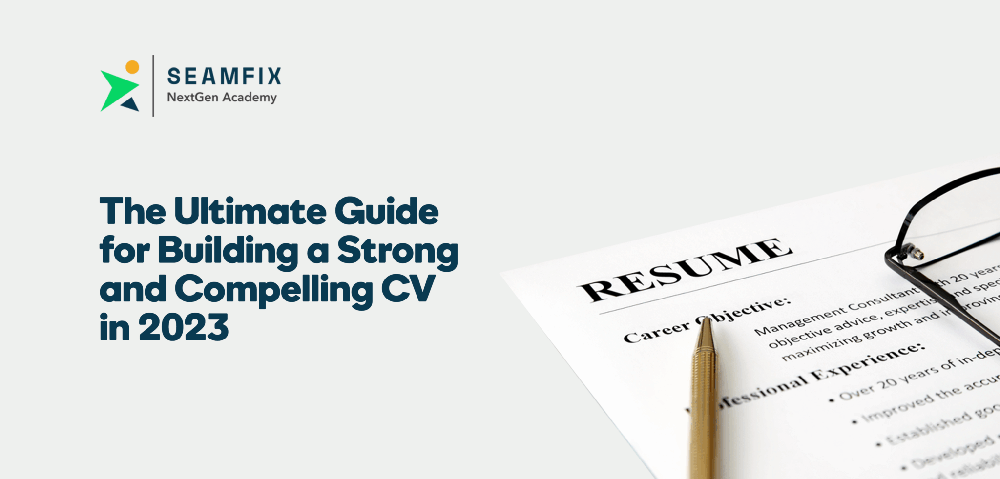 Creating the Perfect CV in 2023: A Comprehensive Guide to Crafting a ...